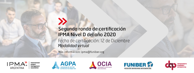 Segunda Ronda de Certificación IPMA Nivel D 2020 - Noticias FUNIBER